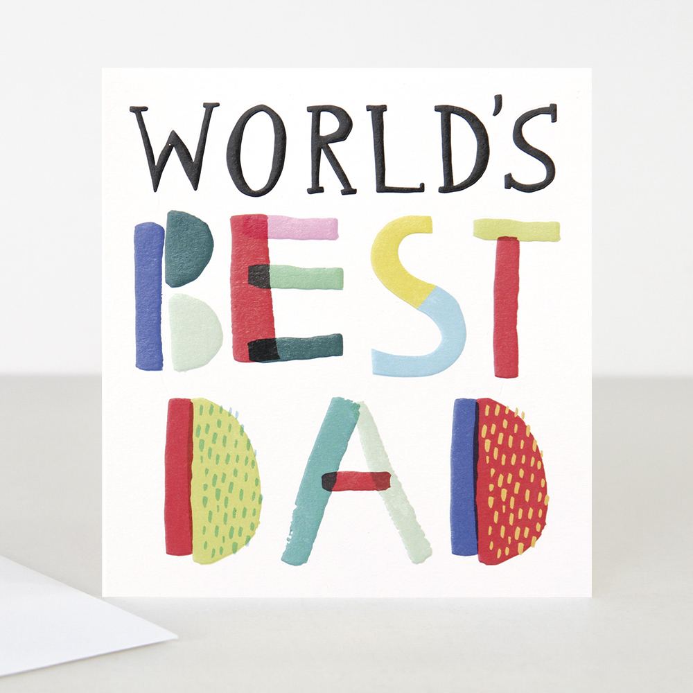 World's Best Dad Card By Caroline Gardner - Vibrant Home